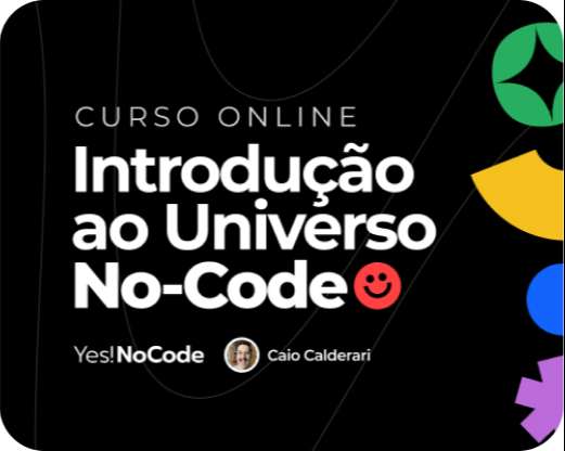 Curso de Bubble e No-Code - Aprenda Bubble